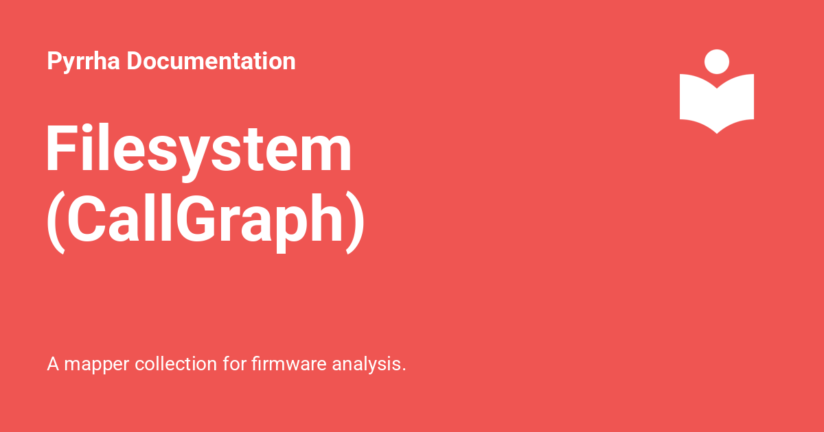 Filesystem (CallGraph) - Pyrrha Documentation